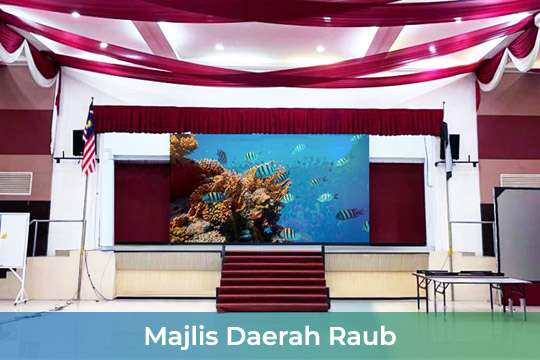 Majlis Daerah Raub | Raub District Council | P4 Indoor LED Screen