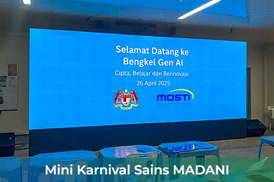 Mini Karnival Sains MADANI | LED Screen Rental